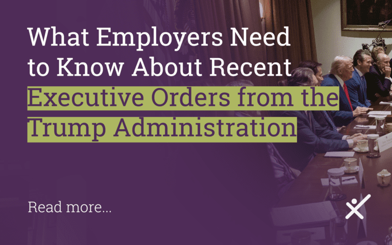 What Employers Need to Know About Recent Executive Orders from the ...